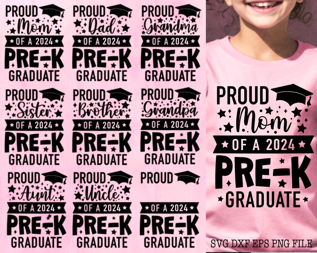 Pre-k Graduation Svg Bundle, Proud Family of a 2024 Graduate Svg, Pre-k ...