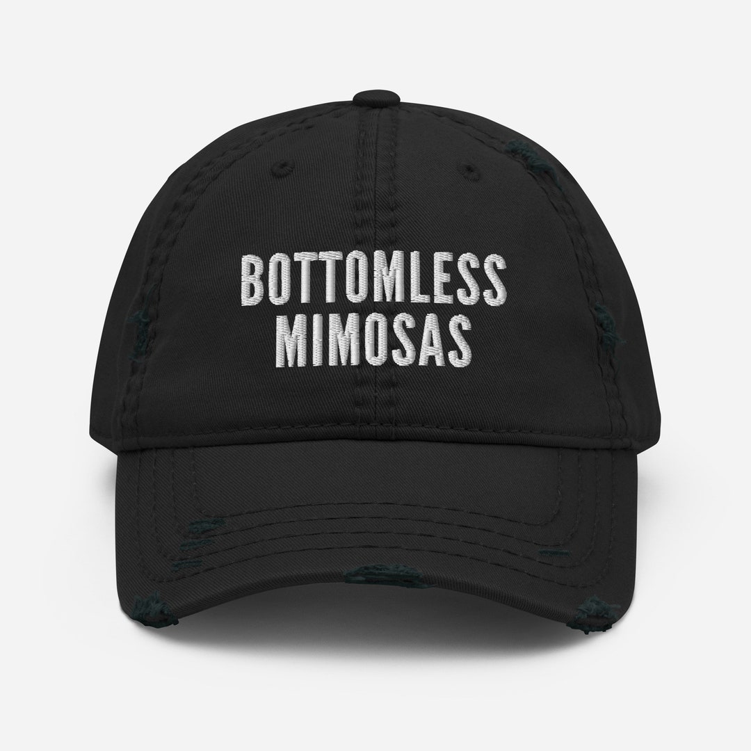 Bottomless Mimosas Distressed Dad Hat - Etsy