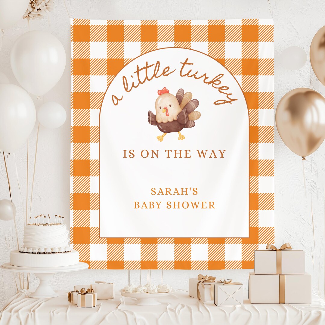 Turkey Baby Shower Banner, A Little Turkey is on the Way Welcome Sign ...