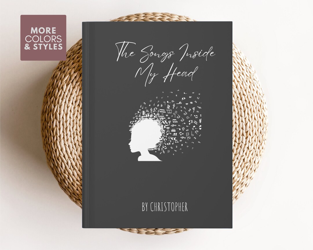 The Songs Inside My Head, Music Journal, Lyrics Song Writing Notebook ...