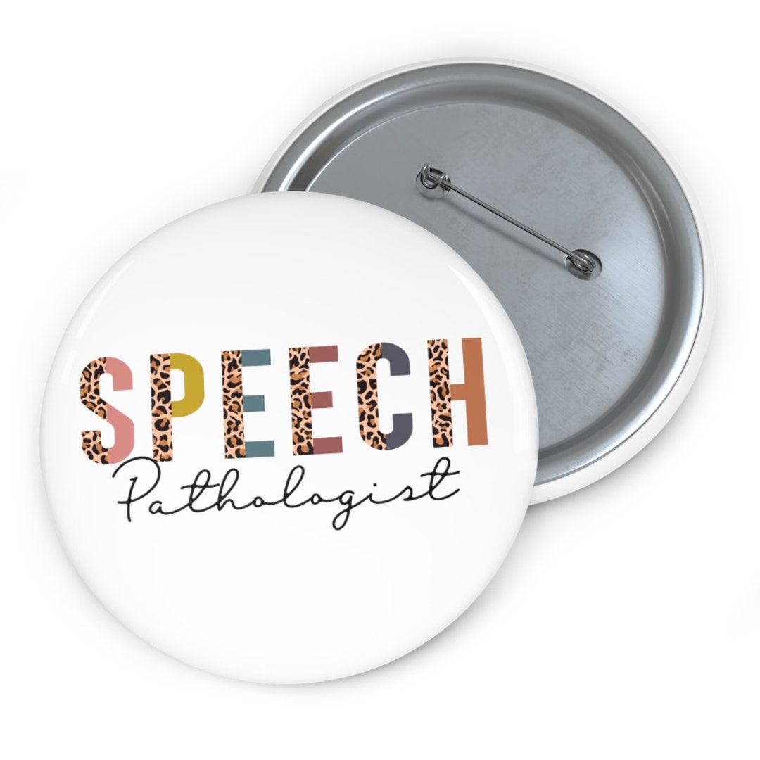 Speech Therapy Gift, Speech Therapy Pin Buttons, Speech Therapist Badge ...