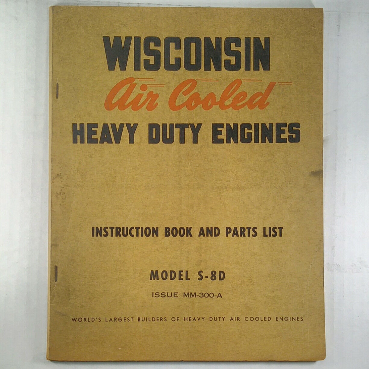 Wisconsin Engine Instruction Book and Parts Manual Model S-8D Air ...