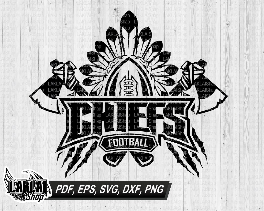 Chiefs Football Svg, Team Mascot Svg, Chiefs Mascot Svg, School Spirit ...