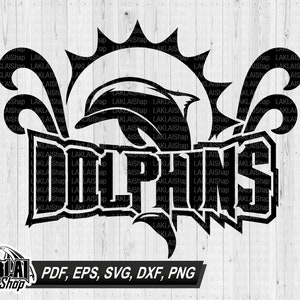 Dolphins Mascot Svg, Dolphin Pride Svg, Dolphins Cheerleading Svg ...