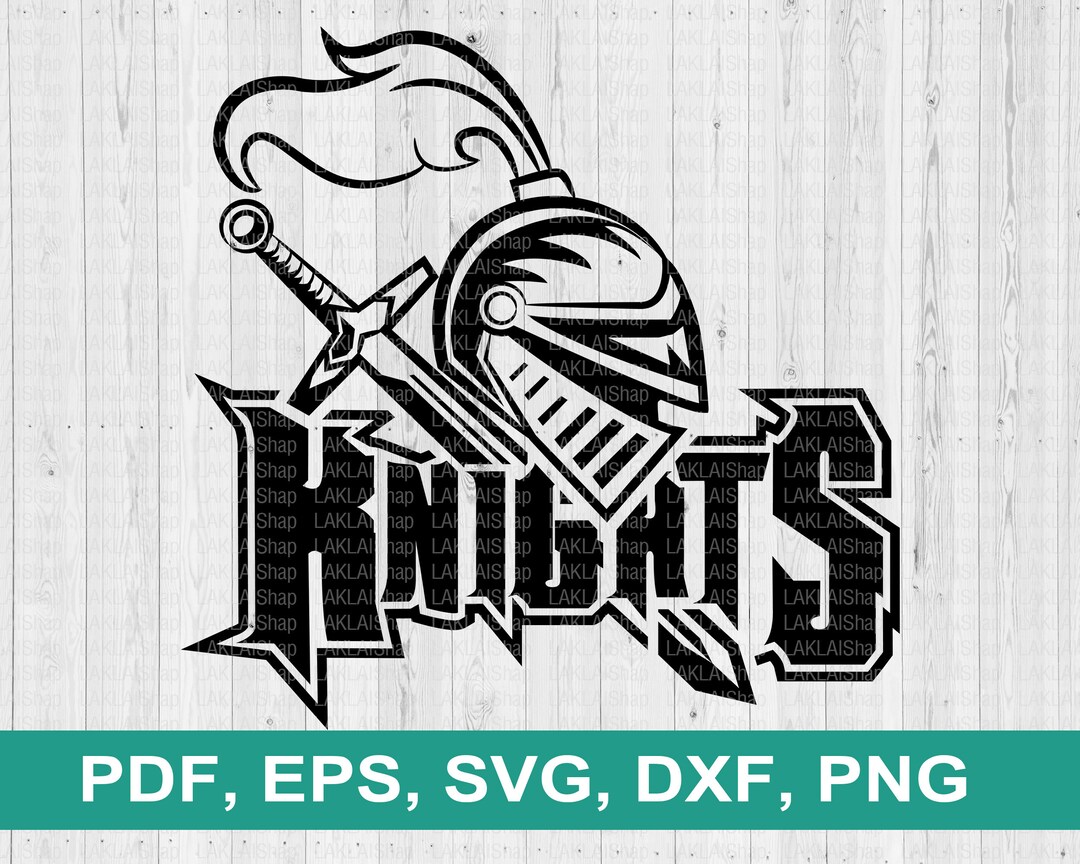 Knights Team Svg, Knight Png, Knights Svg, Knight Logo, Knight Mascot ...