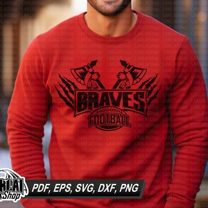 Braves Football Svg, Braves, Football Svg, School Spirit Svg, Digital ...