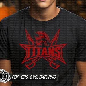 Go Titans Svg, Titan Svg, Titans Mascot Svg, Titans Logo, School Spirit ...