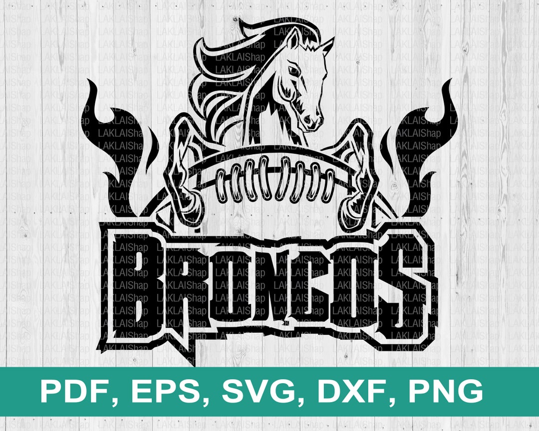 Broncos Football Svg, Bronco Svg, Broncos Png, Broncos Sport, Cricut File, School Spirit Svg ...