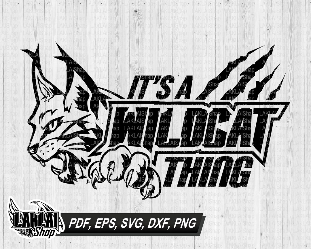 It's Wildcat Thing Svg, Wildcats Svg, Wildcats School Svg, Wildcats ...
