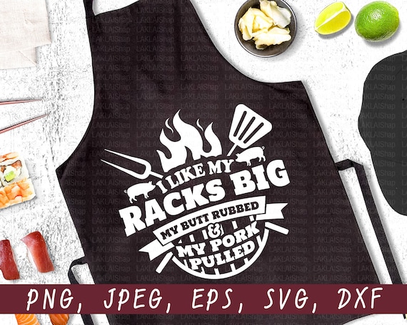 I Like My Racks Big Bbq Svg Funny BBQ Svg Barbeque Party | Etsy