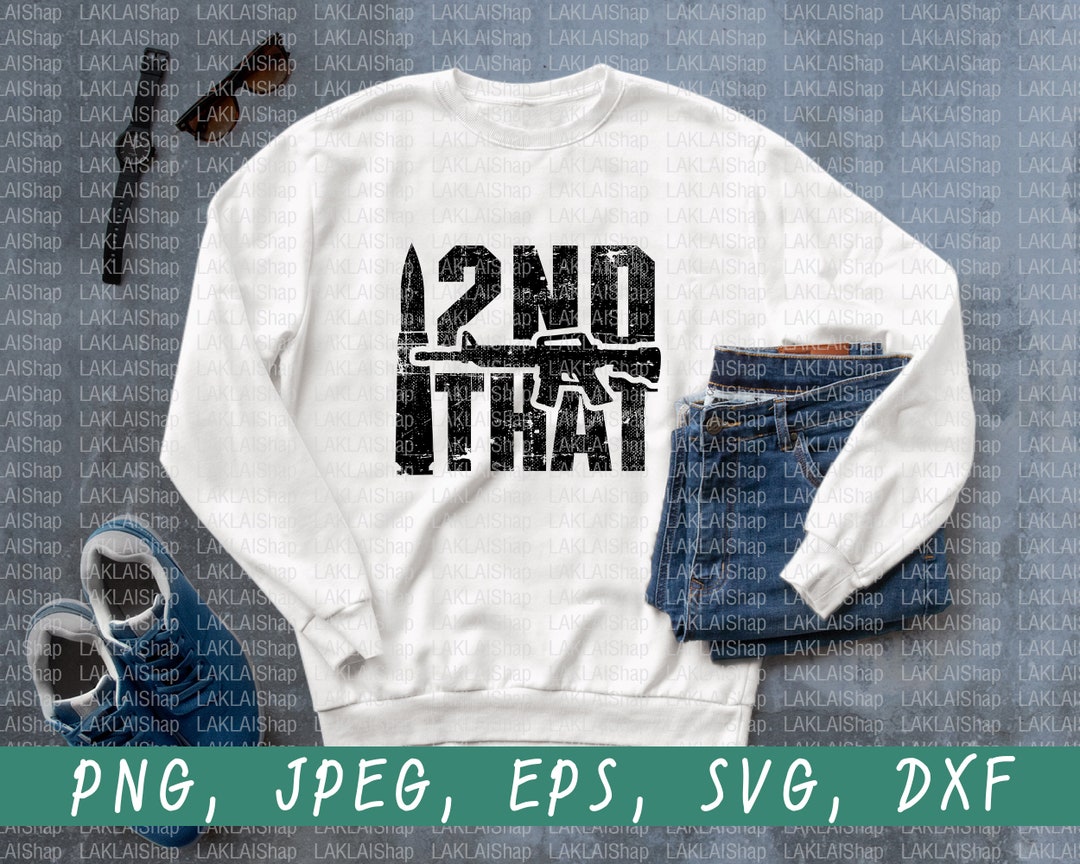 I Second That Svg,gun Svg, Gun Control Svg, Quote Svg, Gun T-shirt Svg ...