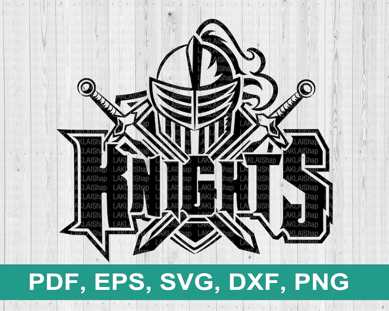 Knights and Swords Svg Knights Svg Knight Png Knight Mascot - Etsy