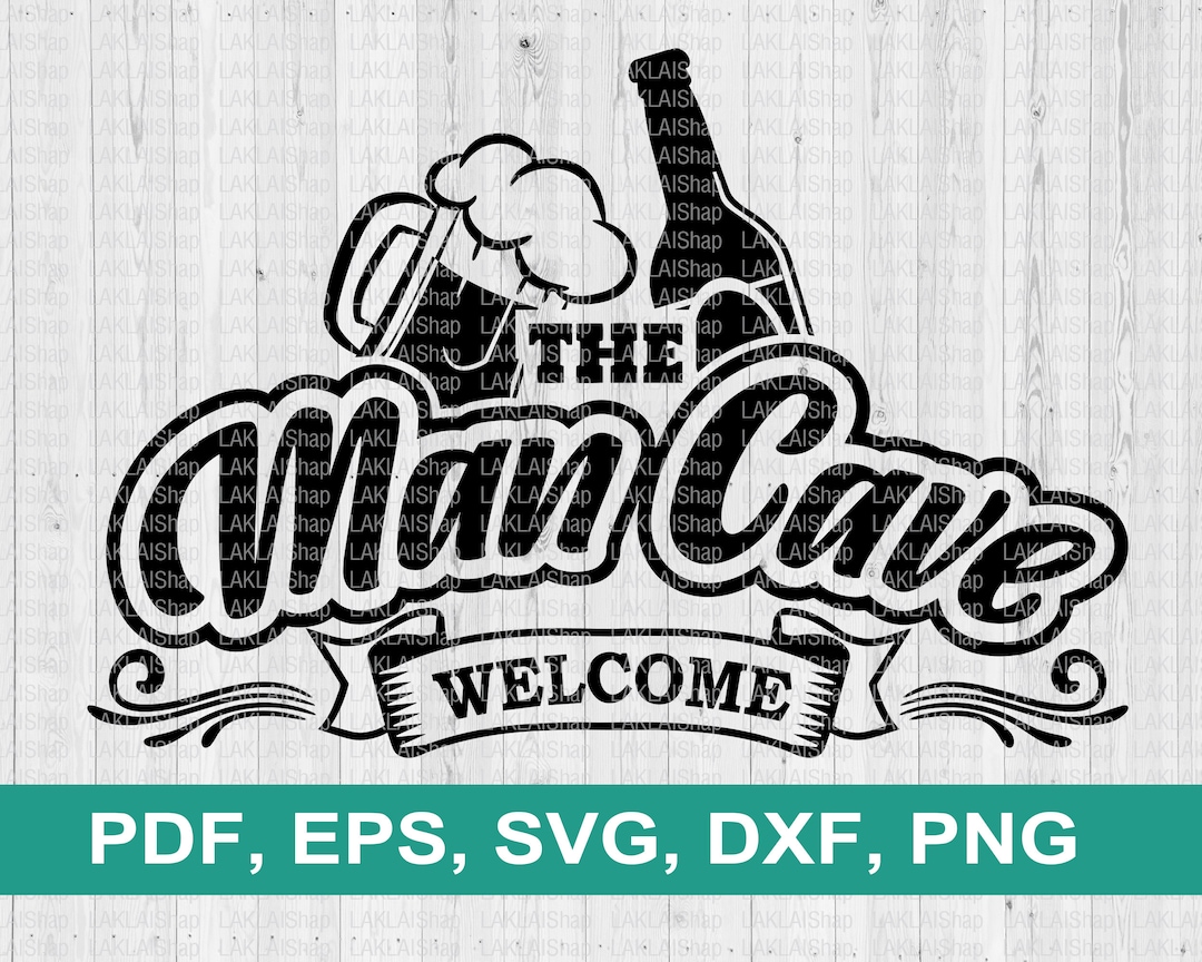 Man Cave Welcome SVG, Garage Decor Cut Files (digital Download) - Etsy