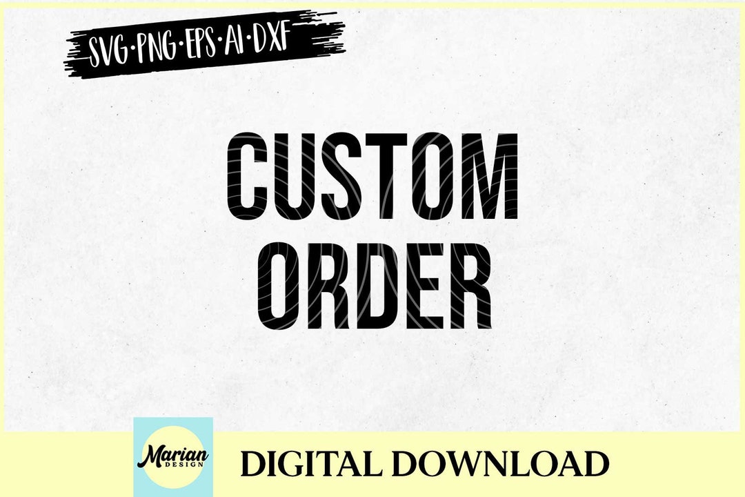 Custom Svg Design (png, Eps, Ai, Dxf Files) (digital Download) - Etsy