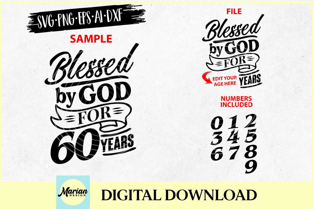Blessed by God for 60 Years Svg, 60th Birthday Svg, 60th Birthday Shirt ...