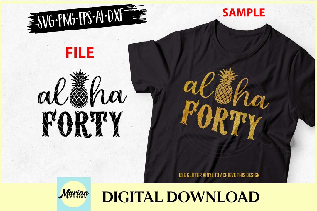 Aloha Forty Svg, 40th Birthday Svg, Birthday Svg, Hawaiian Birthday ...