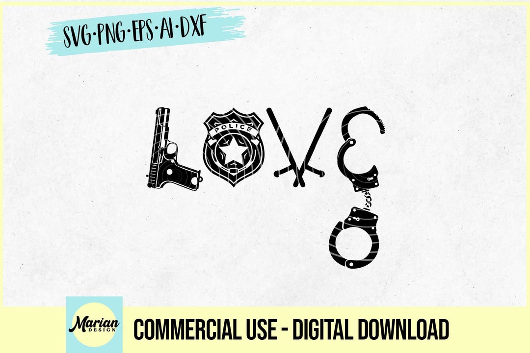 Police Svg, Love Police Svg, Police Love Svg - Etsy