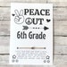 PEACE OUT 6th Grade End of School Year Wish Bracelet, Classroom Wish ...