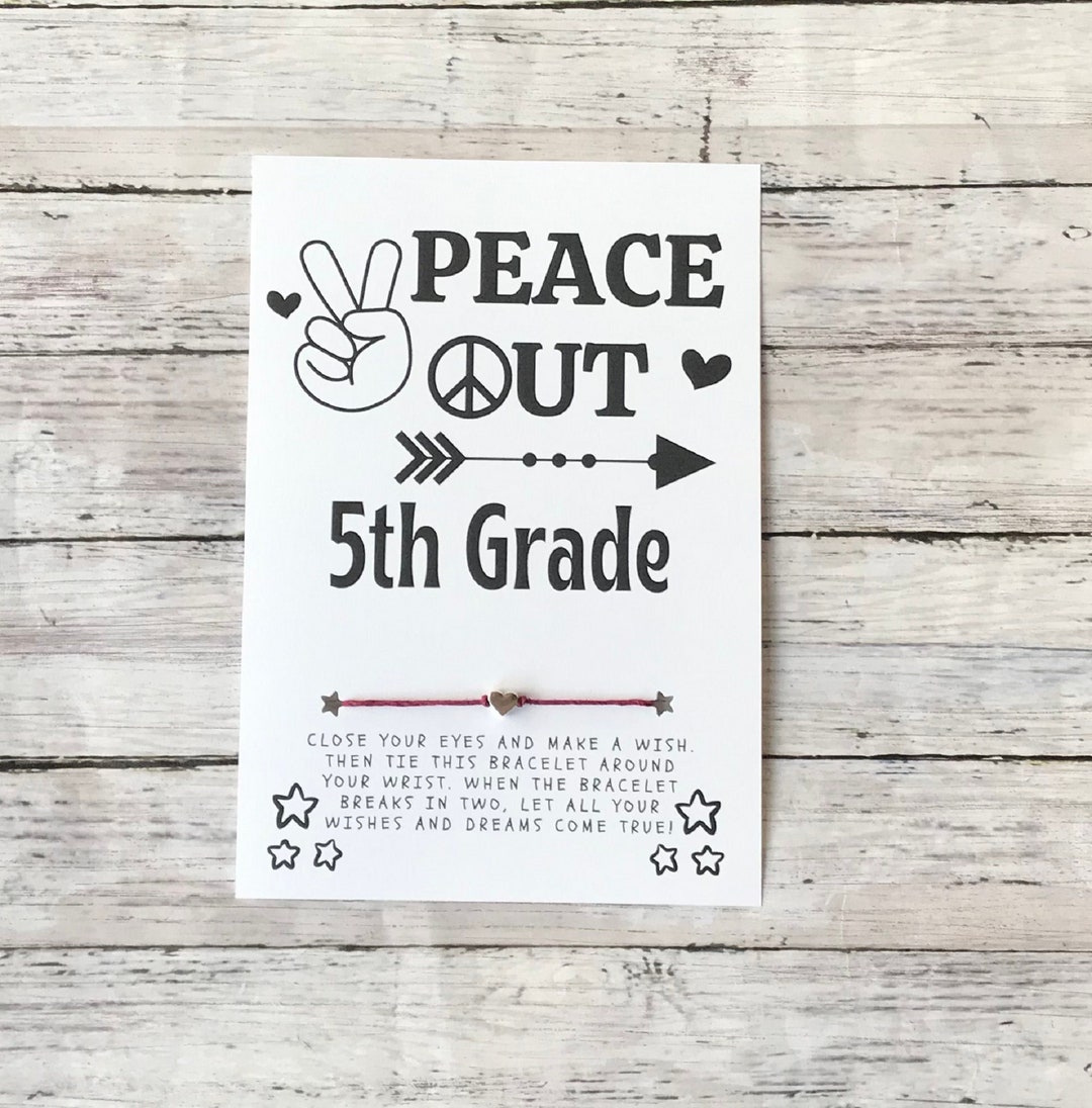 PEACE OUT 5th Grade End of School Year Wish Bracelet - Etsy