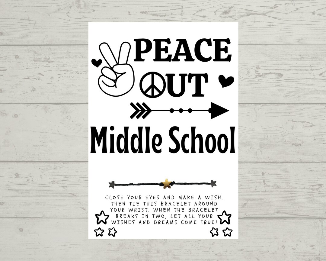 PEACE OUT Middle School End of School Year Wish Bracelet, Classroom ...