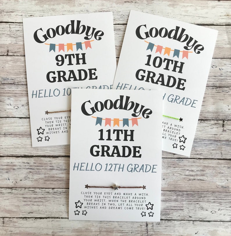 Goodbye ... HELLO ... (fill-in Grades) END of SCHOOL Year Wish ...