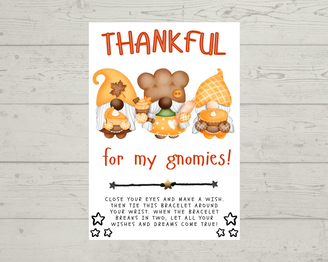 THANKFUL for My Gnomies! Gnome Thanksgiving Wish Bracelet Friends ...