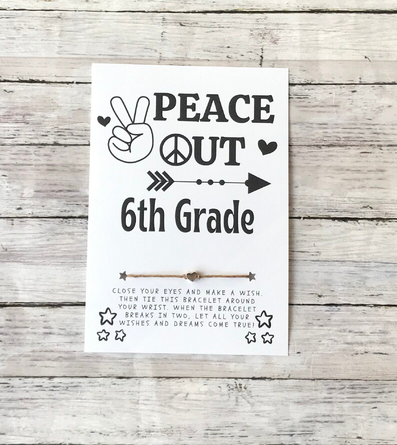 PEACE OUT 6th Grade End of School Year Wish Bracelet - Etsy