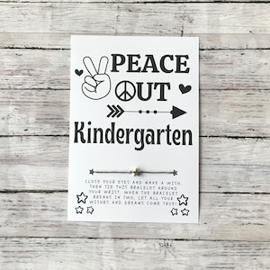 PEACE OUT Kindergarten End of School Year Wish Bracelet - Etsy