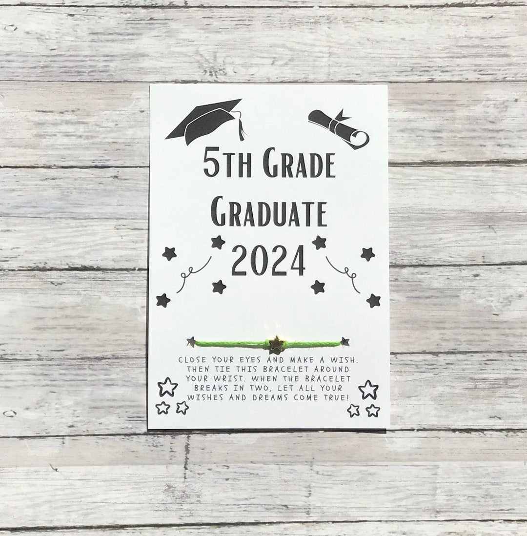 5th Grade Graduate 2024 Wish Bracelet, 5th Grade Graduate Card, 5th ...