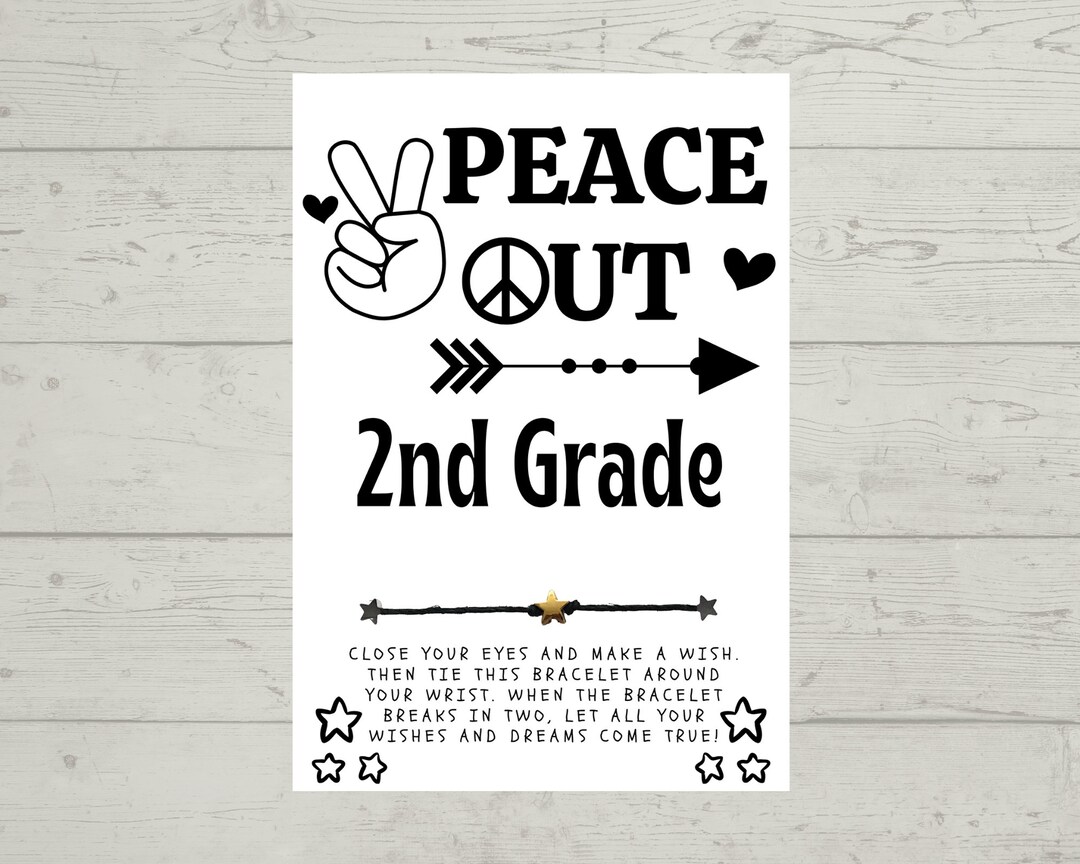 PEACE OUT 2nd Grade End of School Year Wish Bracelet, Classroom Wish ...