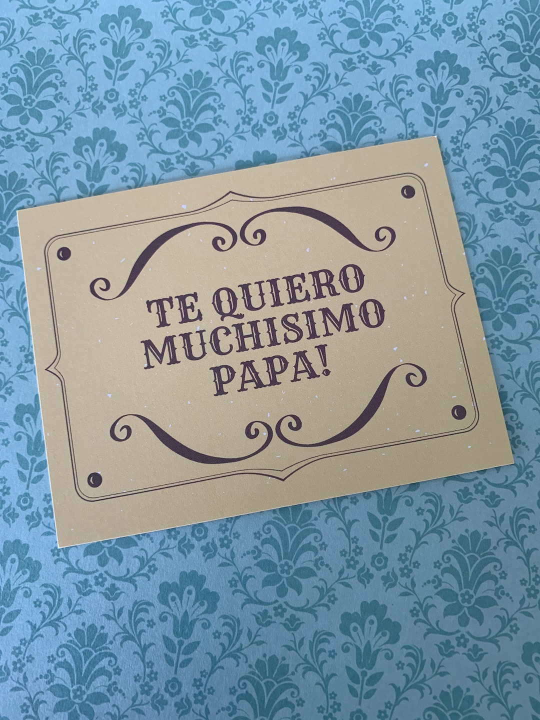 Te Quiero Muchísimo Papa! / I Love You so Much Dad! Happy Father’s Day ...