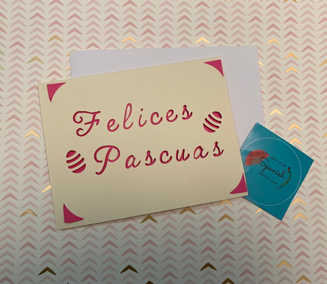 Felices Pascuas / Happy Easter - Fun Cards, Say It in Spanish, Easter ...