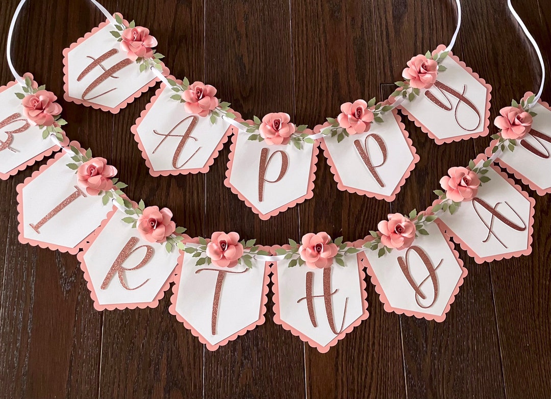 Rose Gold, Pink Happy Birthday Banner, Custom Floral Banner, 1st ...