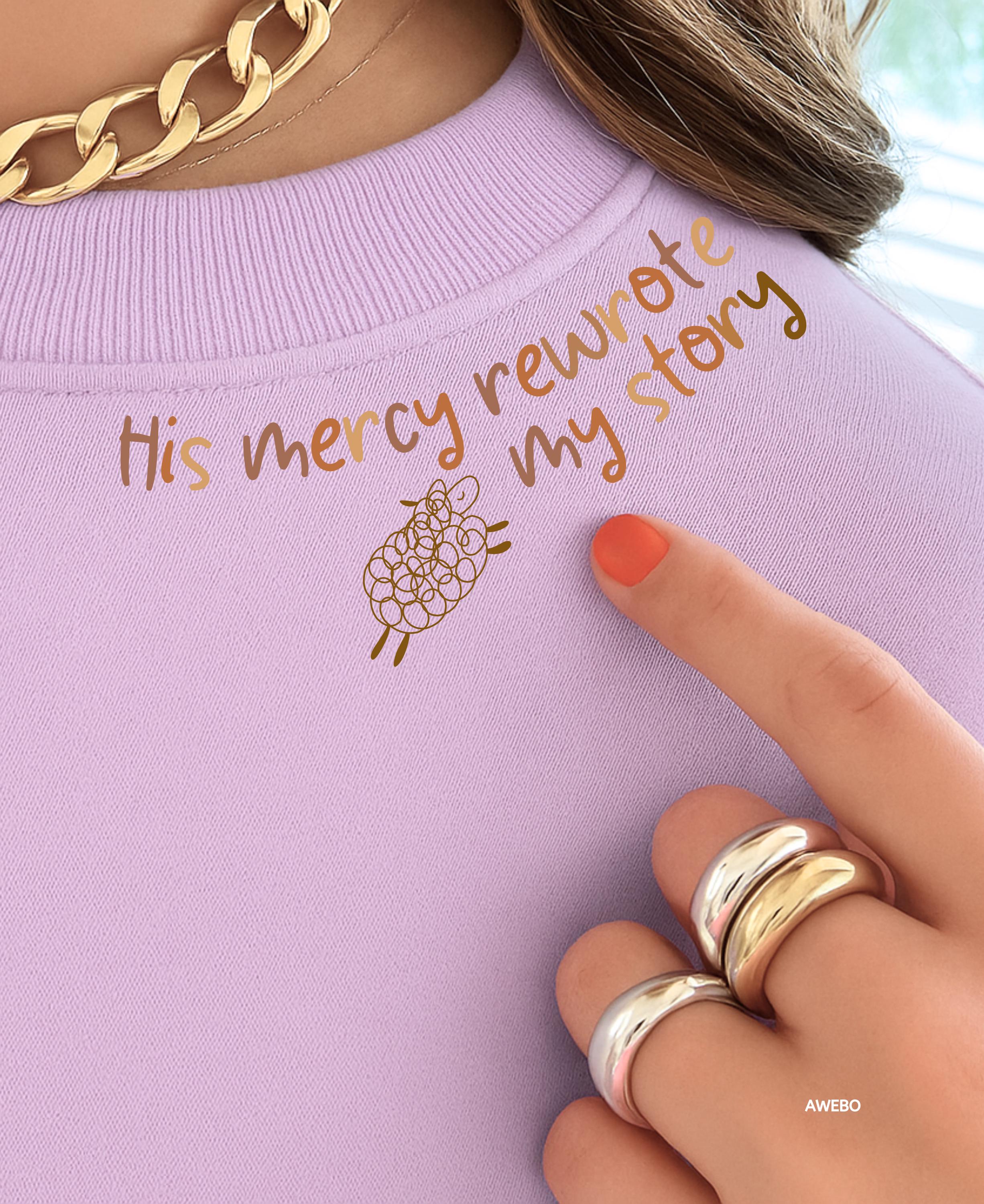 His Mercy Rewrote My Story PNG SVG | Christian Small Neck Shirt Design ...