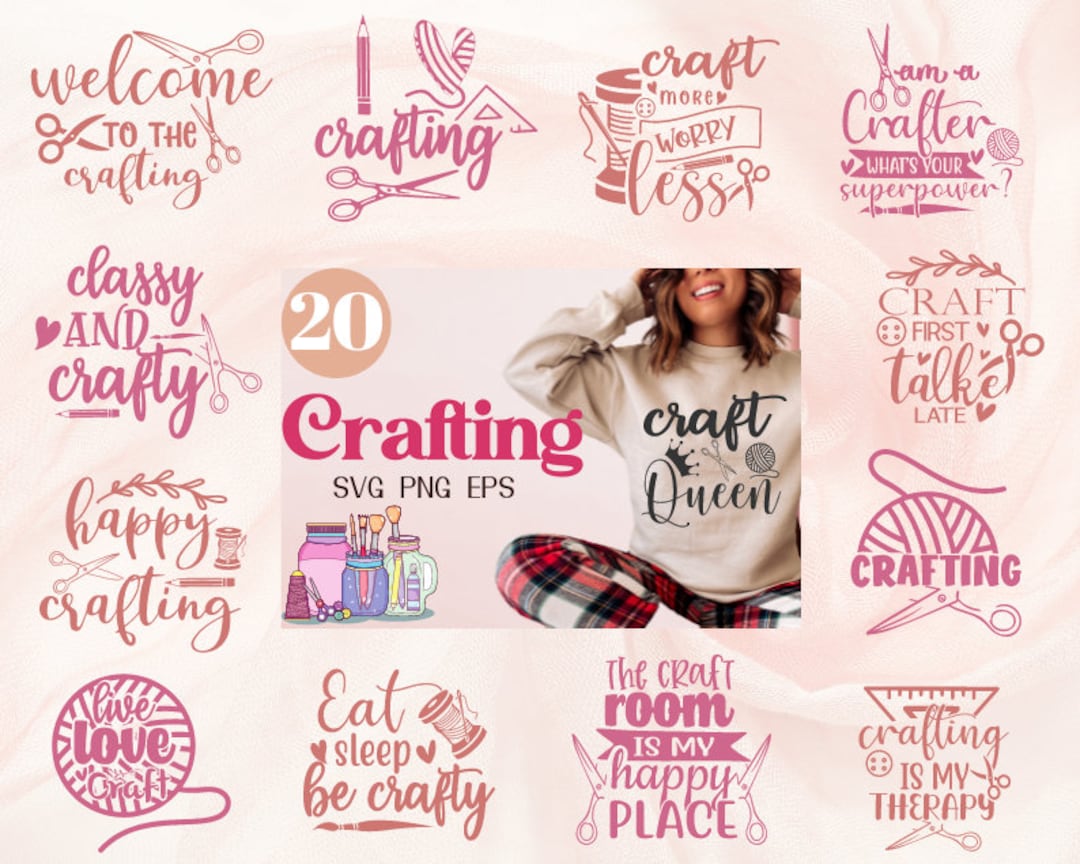 20 Crafting Svg Bundle | Crafter Quotes Svg | Craft Svg | Girl Svg ...
