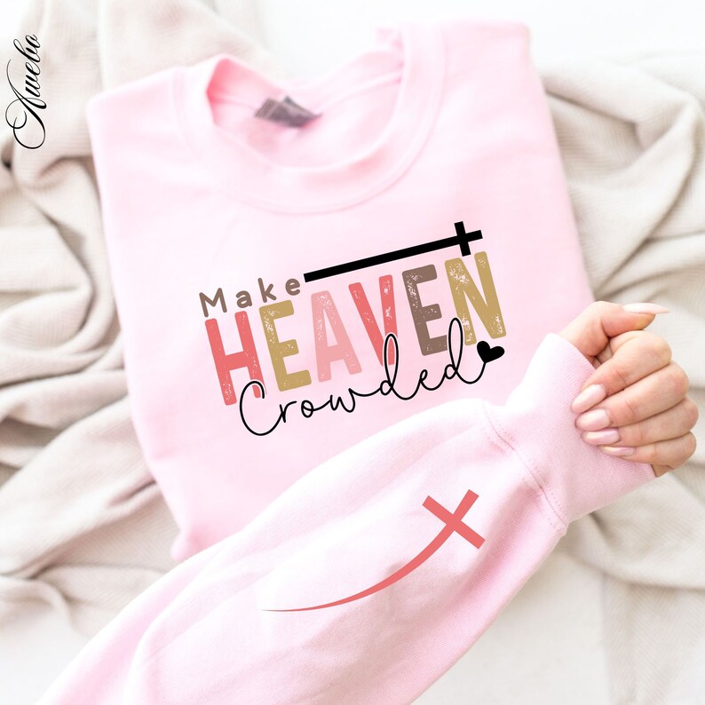 Make Heaven Crowded Svg Png, Elegant Boho Christian Quote Svg ...