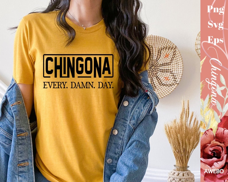 Chingona Svg Latina Svg Mexican SVG PNG File Latina - Etsy