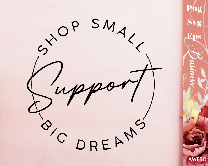 A Shop Small Support Big Dreams Svg Small Business Owner Svg - Etsy
