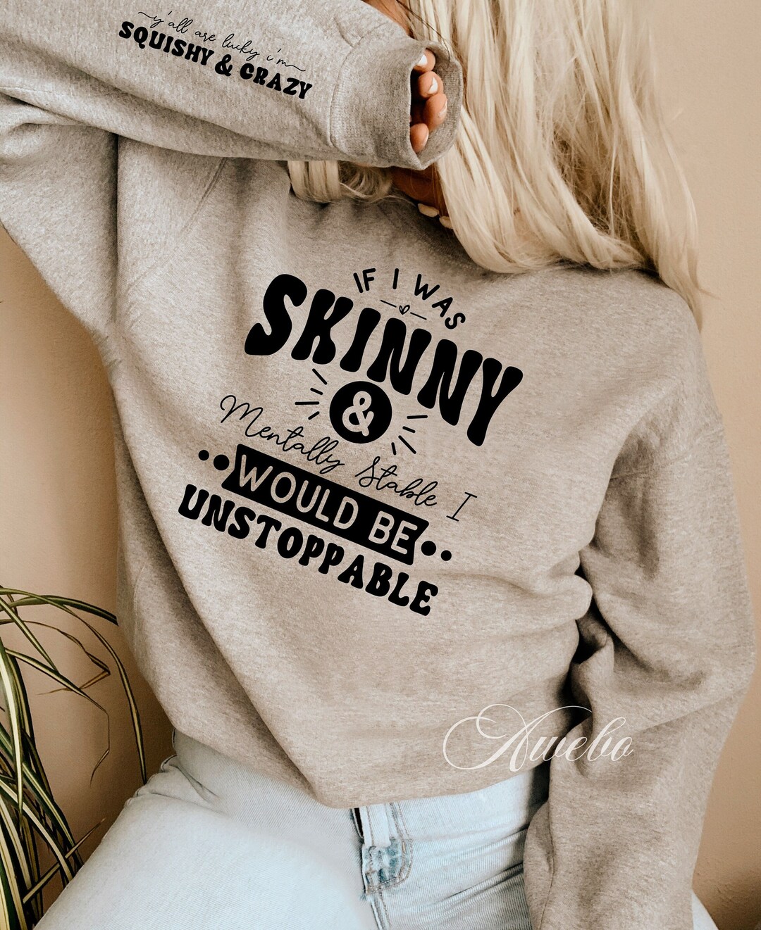 If I Was Skinny and Mentally Stable Would Be Unstoppable Svg Png ...