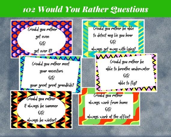 Would You Rather Question Cards