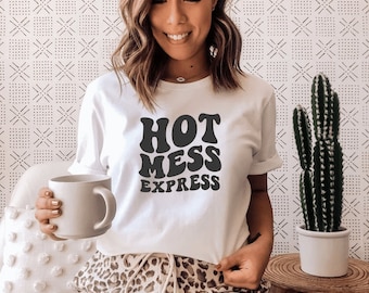 Hot Mess T Shirt - Etsy