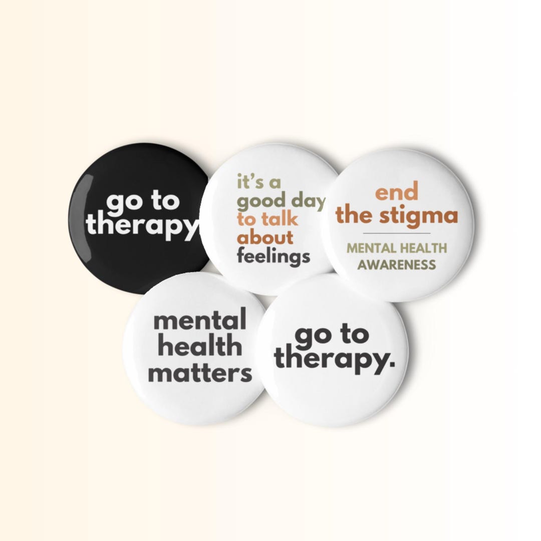 Go to Therapy Pins Mental Health Advocacy Pin Buttons - Etsy