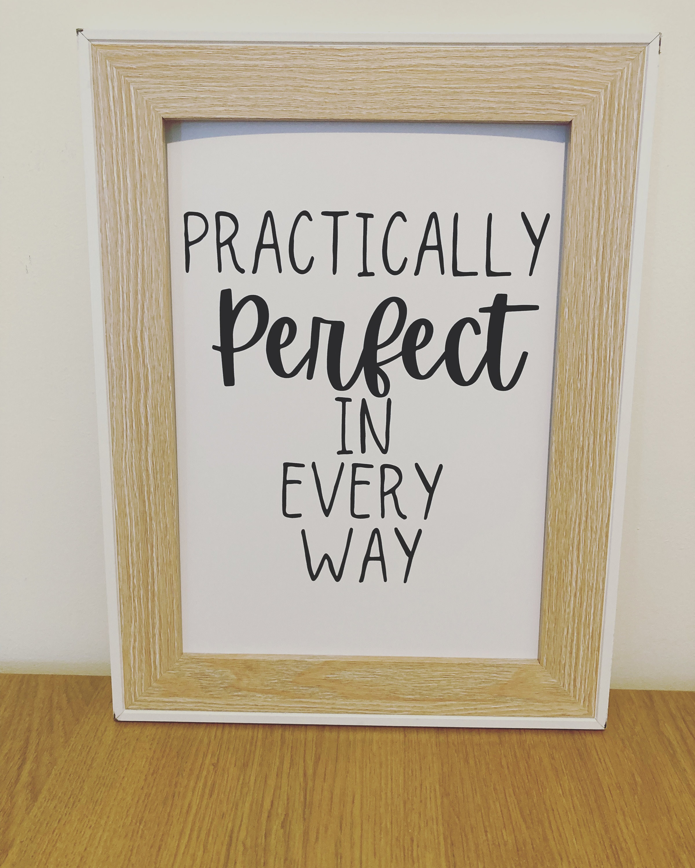 Practically Perfect In Every Way