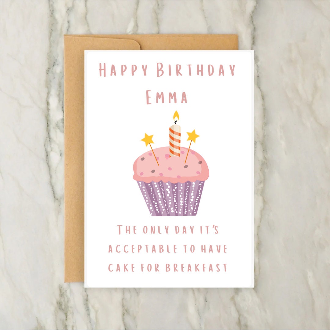 Cake for Breakfast Birthday Card | Personalised Greeting Card ...