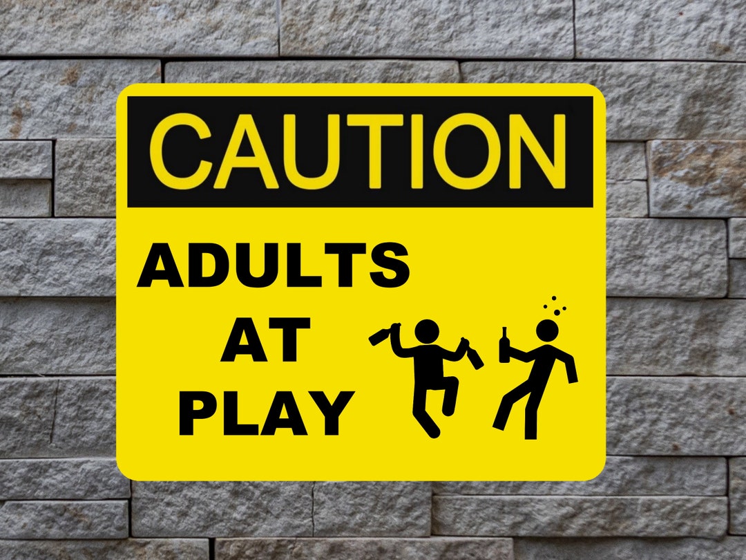 Adults at Play, Funny Drinking Sign, Aluminium Sign, Funny Tin Signs ...