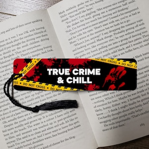 True Crime and Chill Bookmark, Horror Bookmark, Crime Scene Gift ...