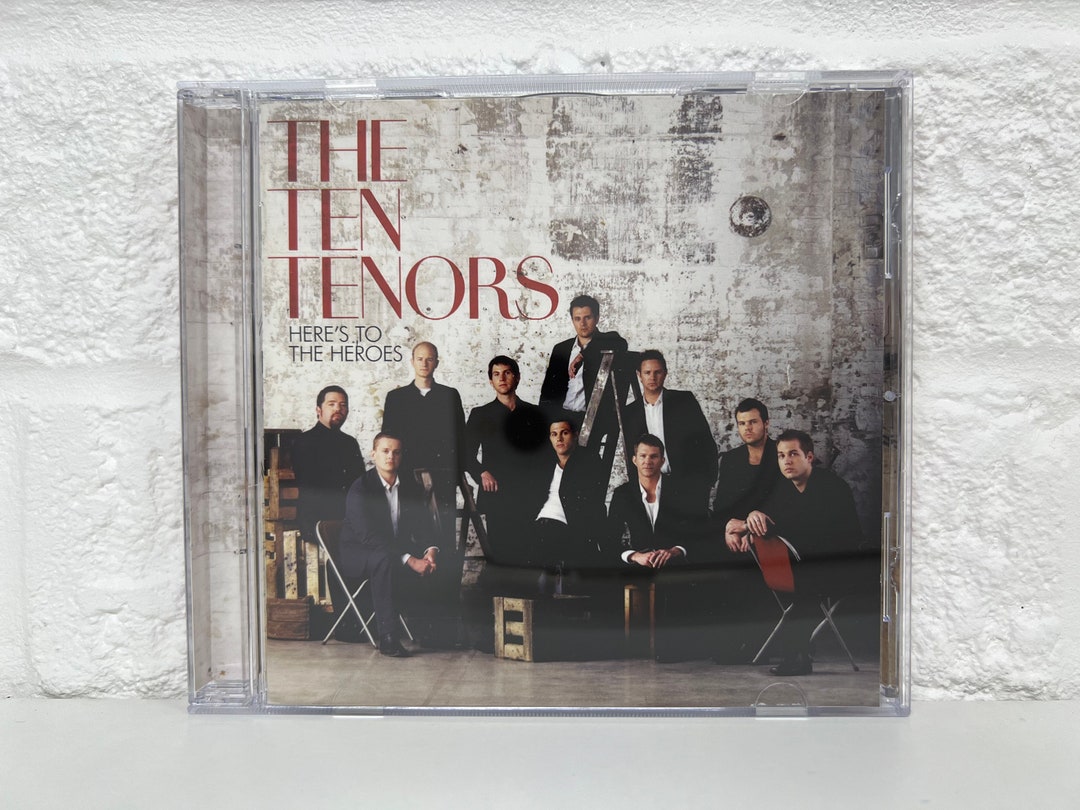 The Ten Tenors CD Collection Album Here’s to the Heroes Genre Rock Pop ...