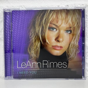 Leann Rimes CD Collection Album I Need You Genre Folk Country Gift ...