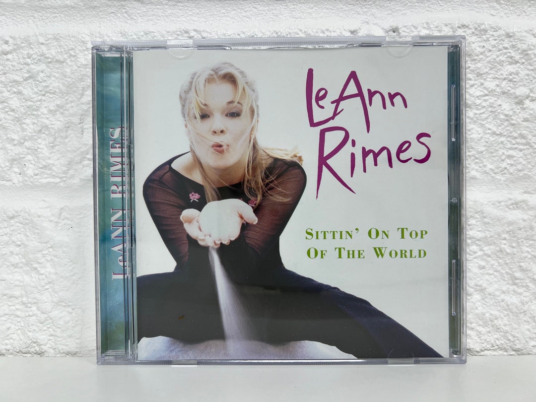Leann Rimes CD Collection Album Sittin on Top of the World Genre Pop ...