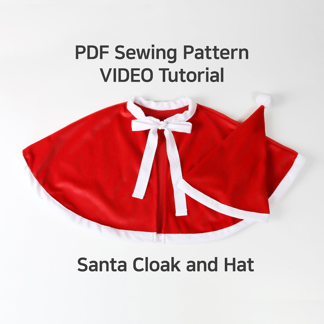 DIY Santa Cloak and Hat Pattern With Step-by-step Video Guide - Perfect ...
